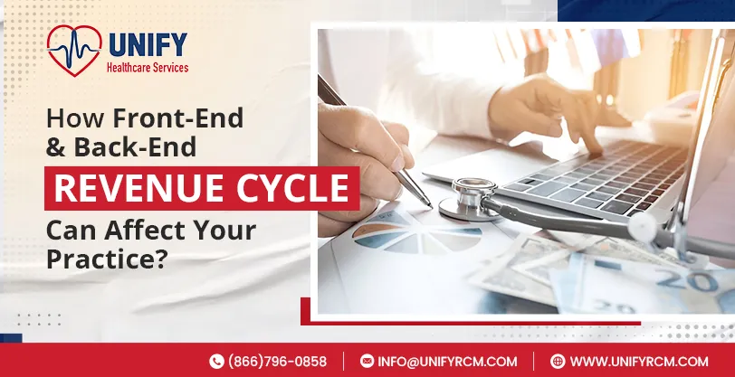 Role of Front-End vs. Back-End Revenue Cycle in Medical Billing